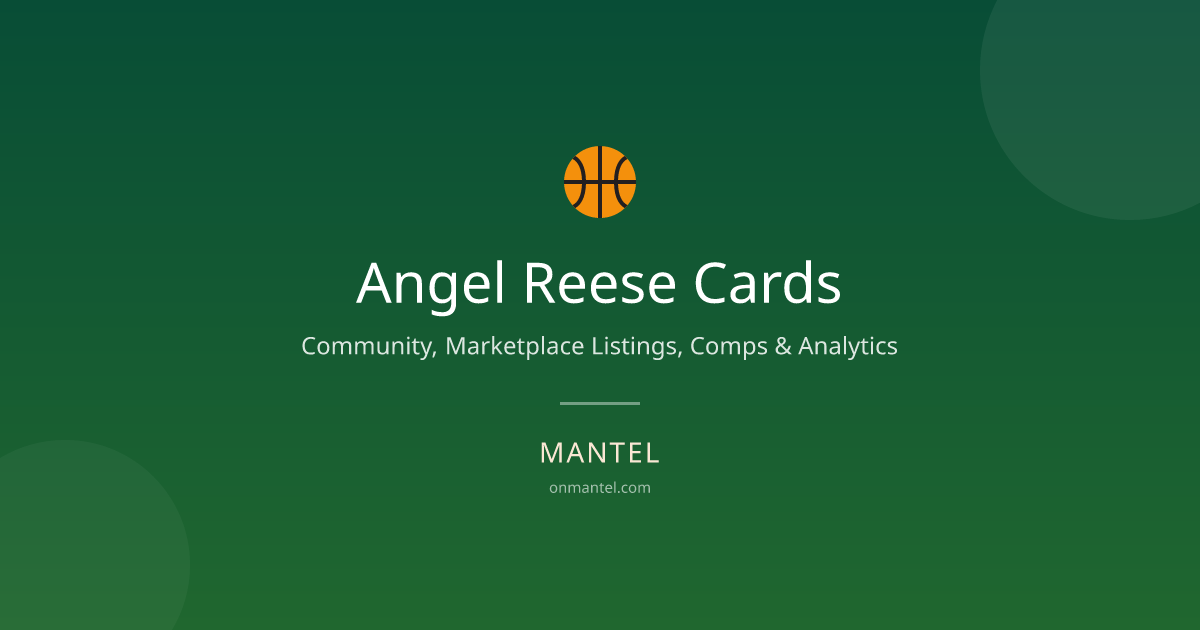 Angel Reese Cards | Mantel