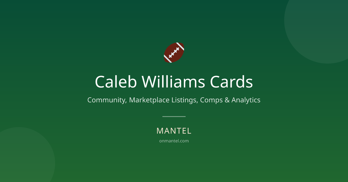 Caleb Williams Cards | Mantel