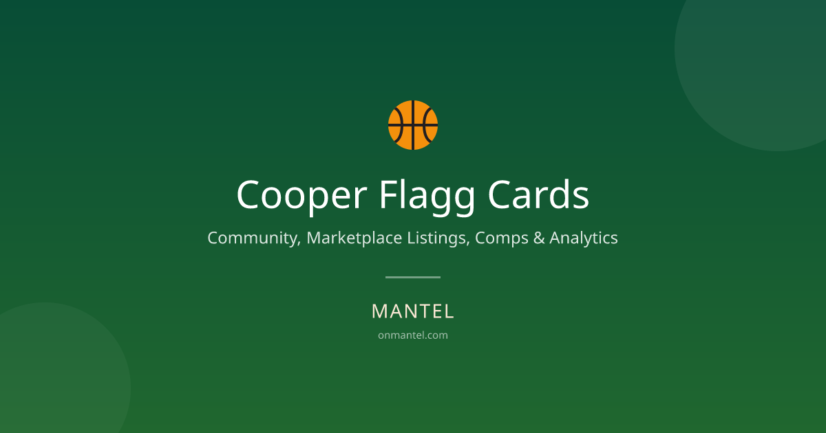 Cooper Flagg Cards | Mantel