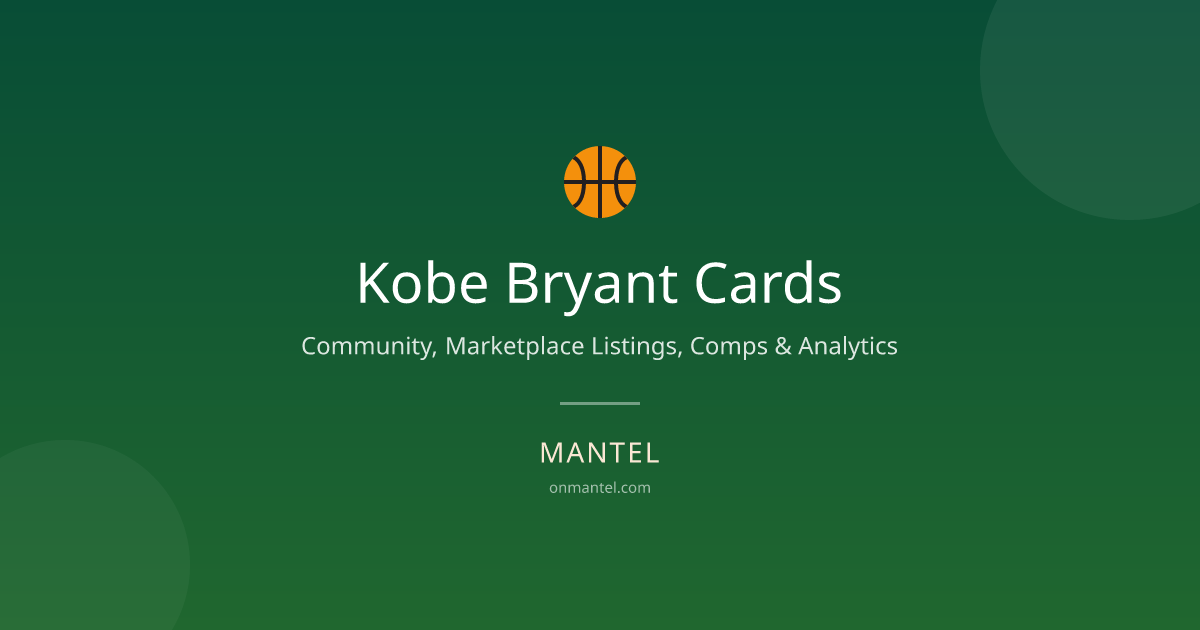 Kobe Bryant Cards | Mantel