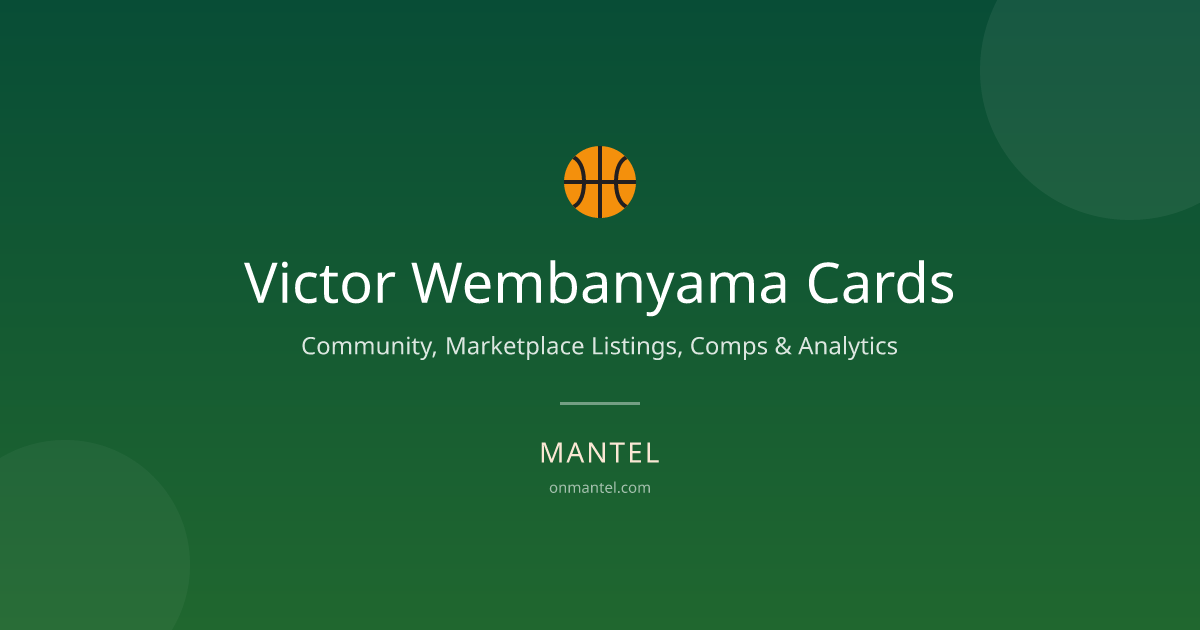 Victor Wembanyama Cards | Mantel